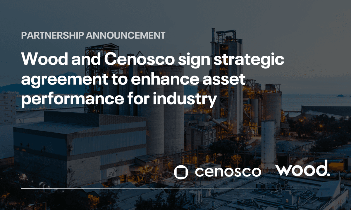 Wood and Cenosco Sign Strategic Partnership Agreement