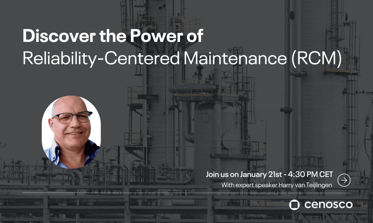 Discover the Power of Reliability-Centered Maintenance - Cenosco